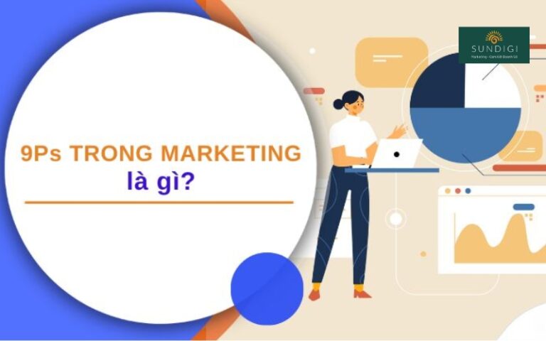 Mô hình 9P trong marketing là gì?